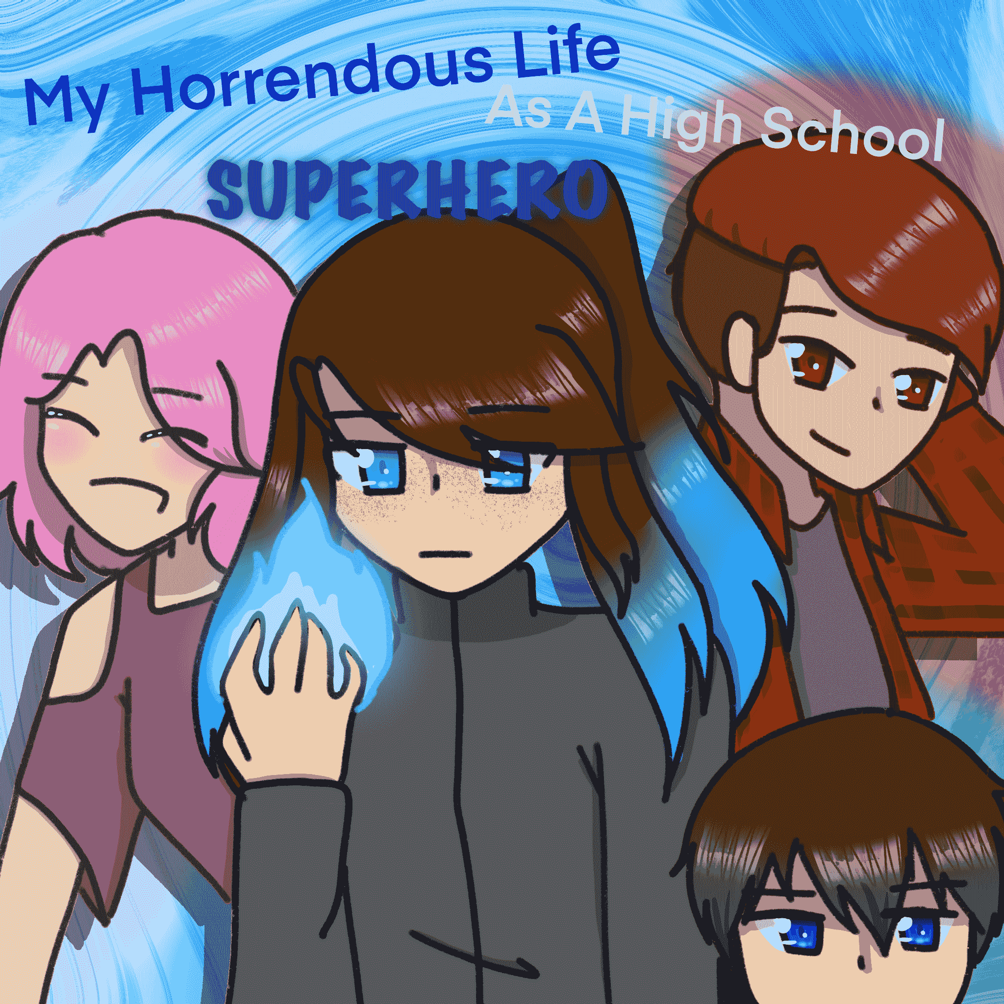 My Horrendous Life As A High School Superhero | WEBTOON