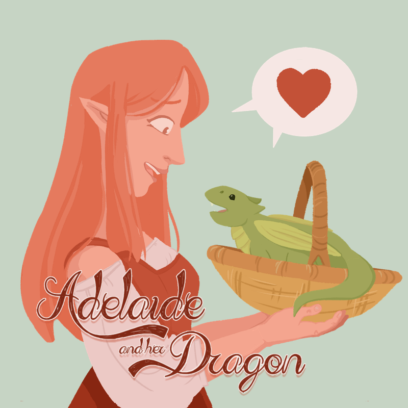 Adelaide and her Dragon (og comic) | WEBTOON