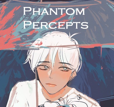 Phantom Percepts | WEBTOON