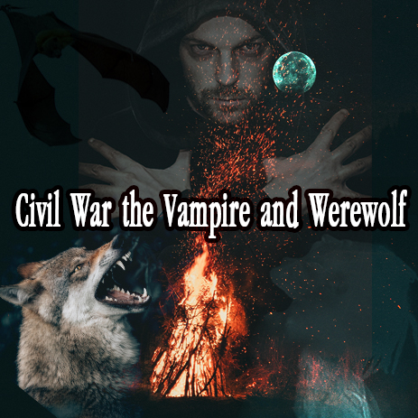 Civil War the Vampire and Werewolf | WEBTOON