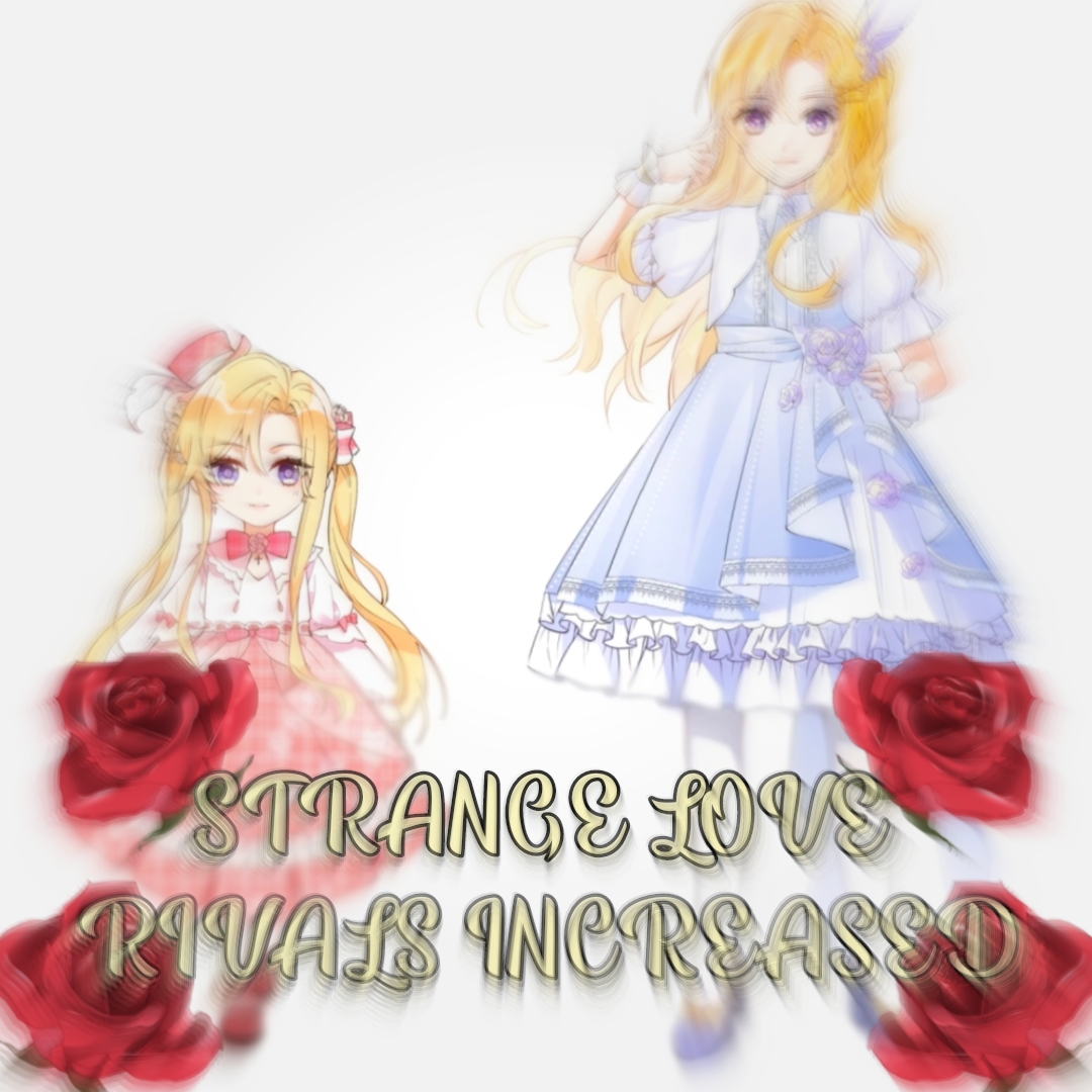Strange Love Rivals Increased | WEBTOON