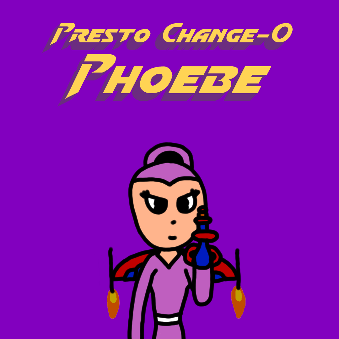 Presto Change-O Phoebe | WEBTOON