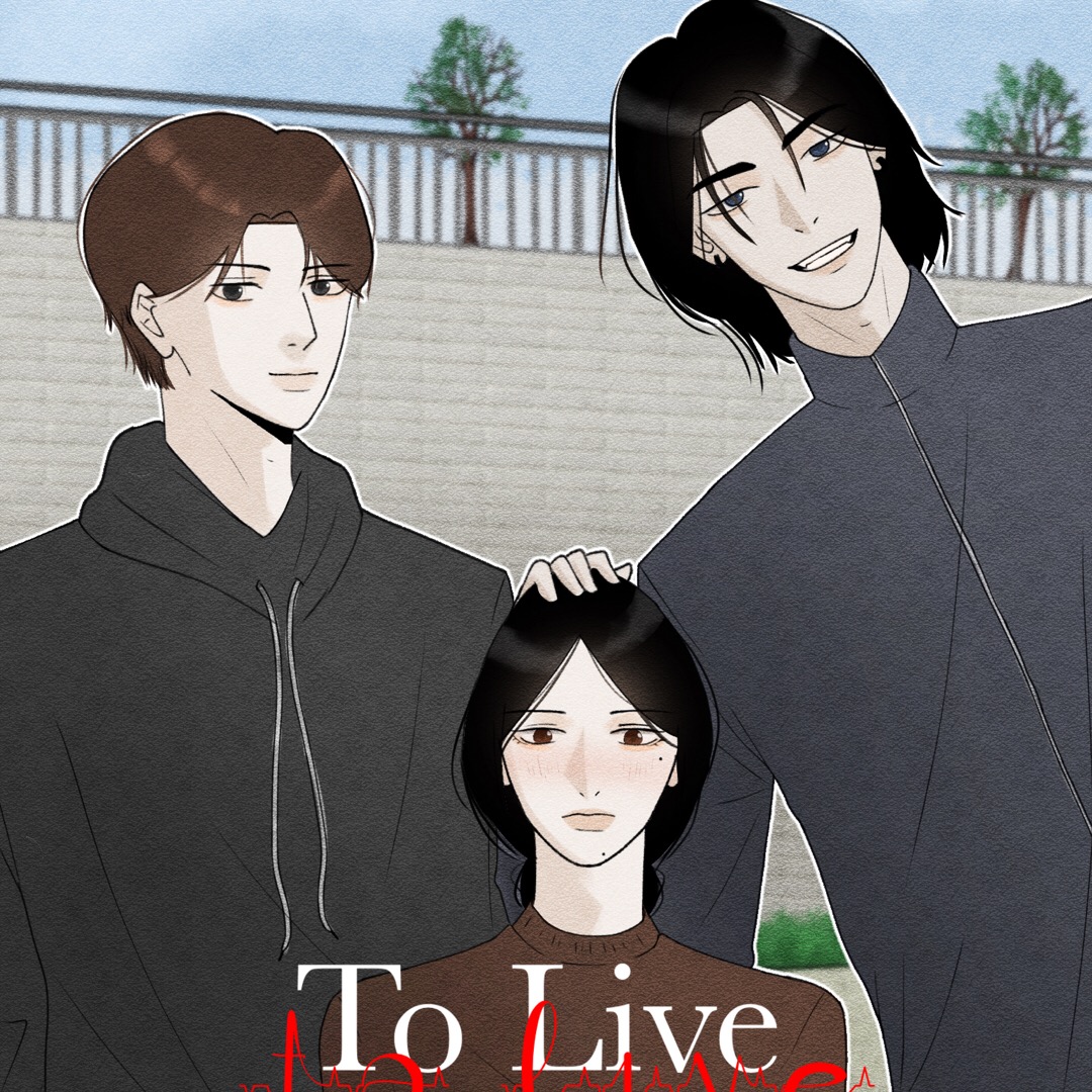 To Live | WEBTOON
