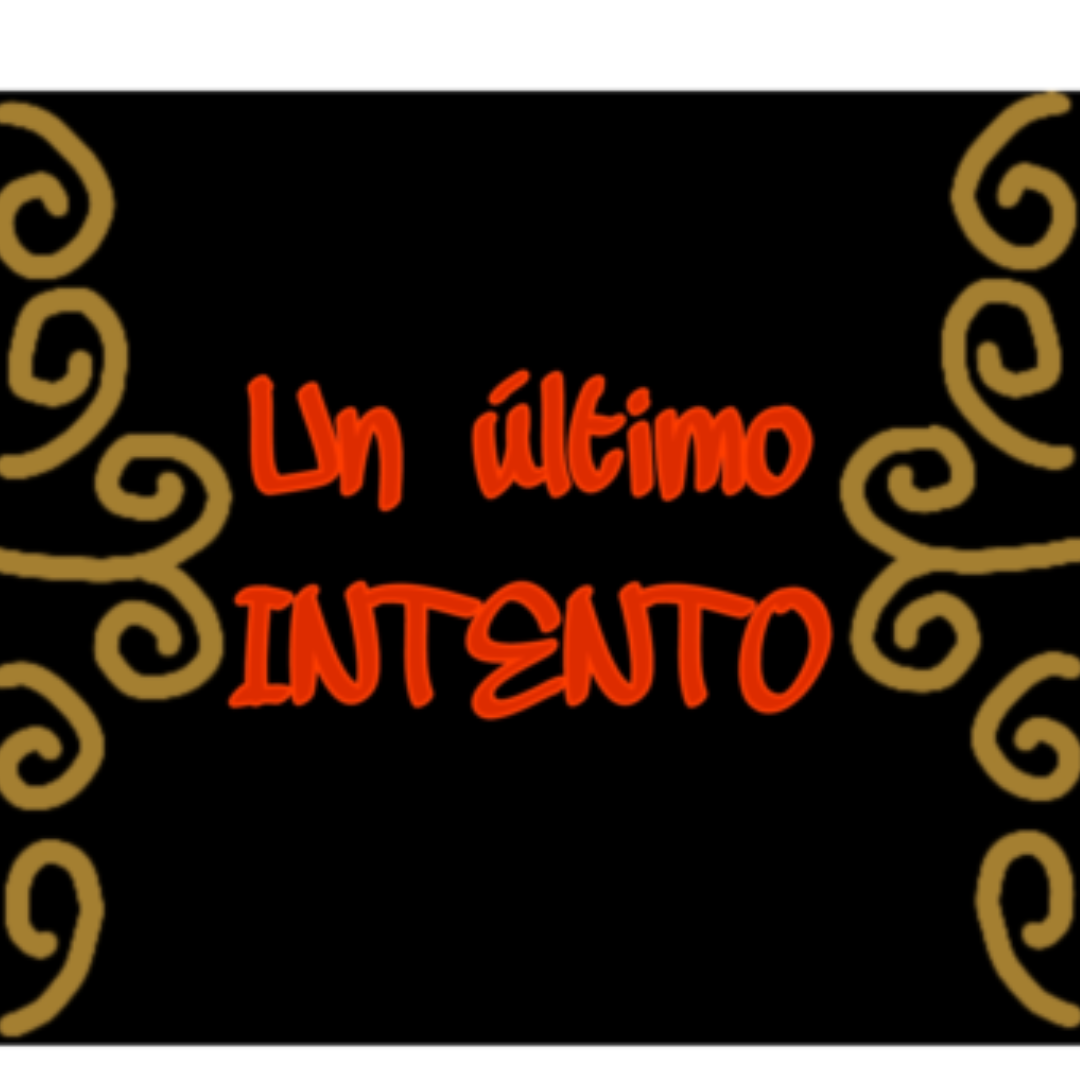 Un último INTENTO | WEBTOON
