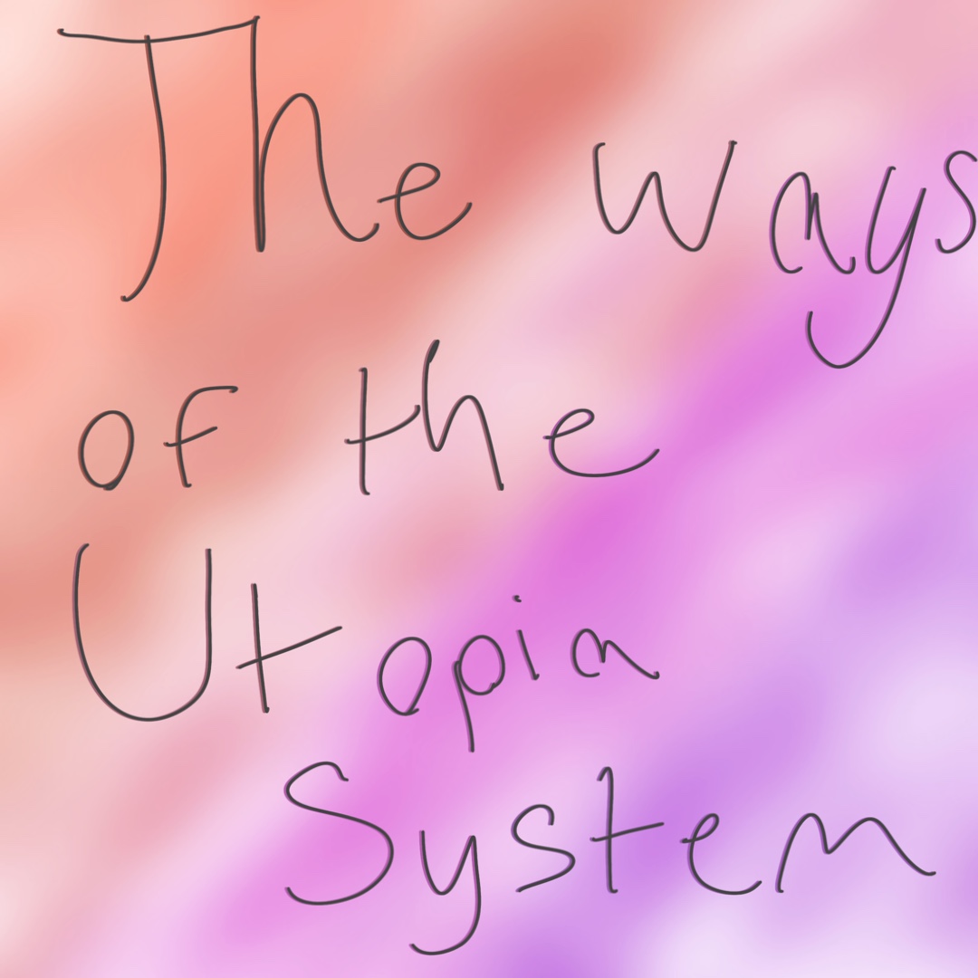 The ways of the Utopia System | WEBTOON