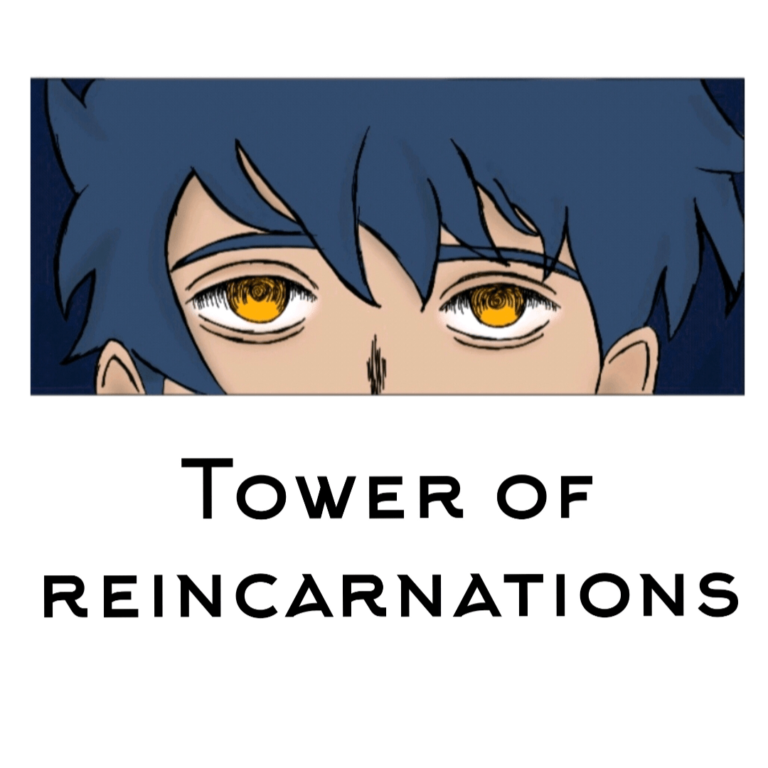 Tower of reincarnations | WEBTOON