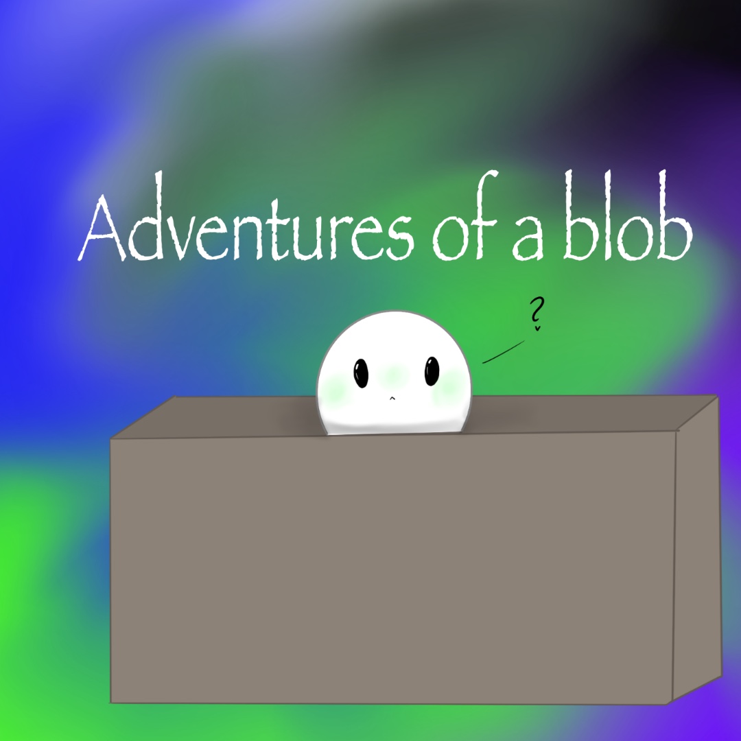 Adventures of a blob | WEBTOON