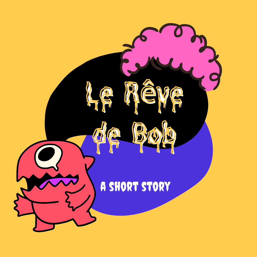 Le rêve de Bob | WEBTOON