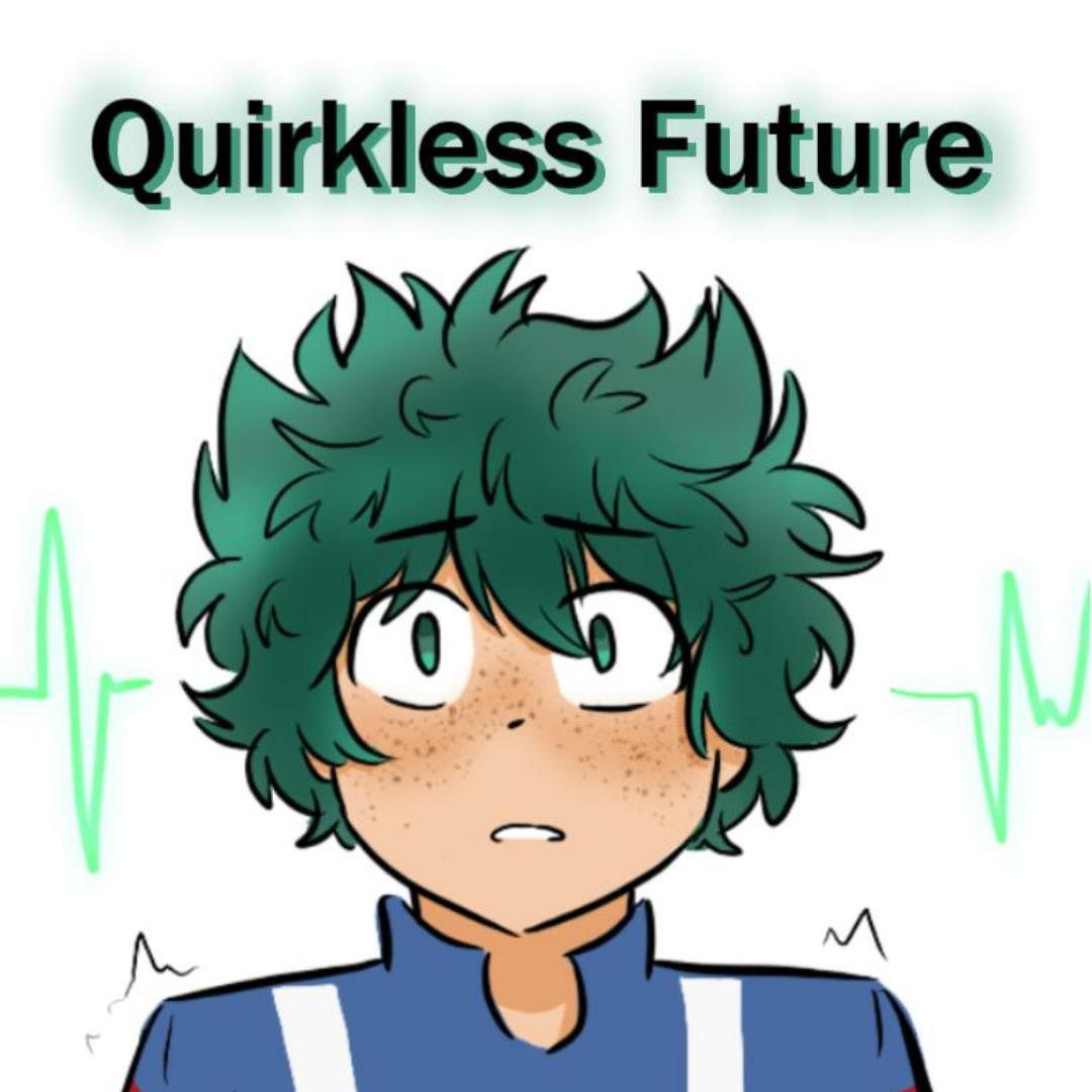 Quirkless Future | WEBTOON