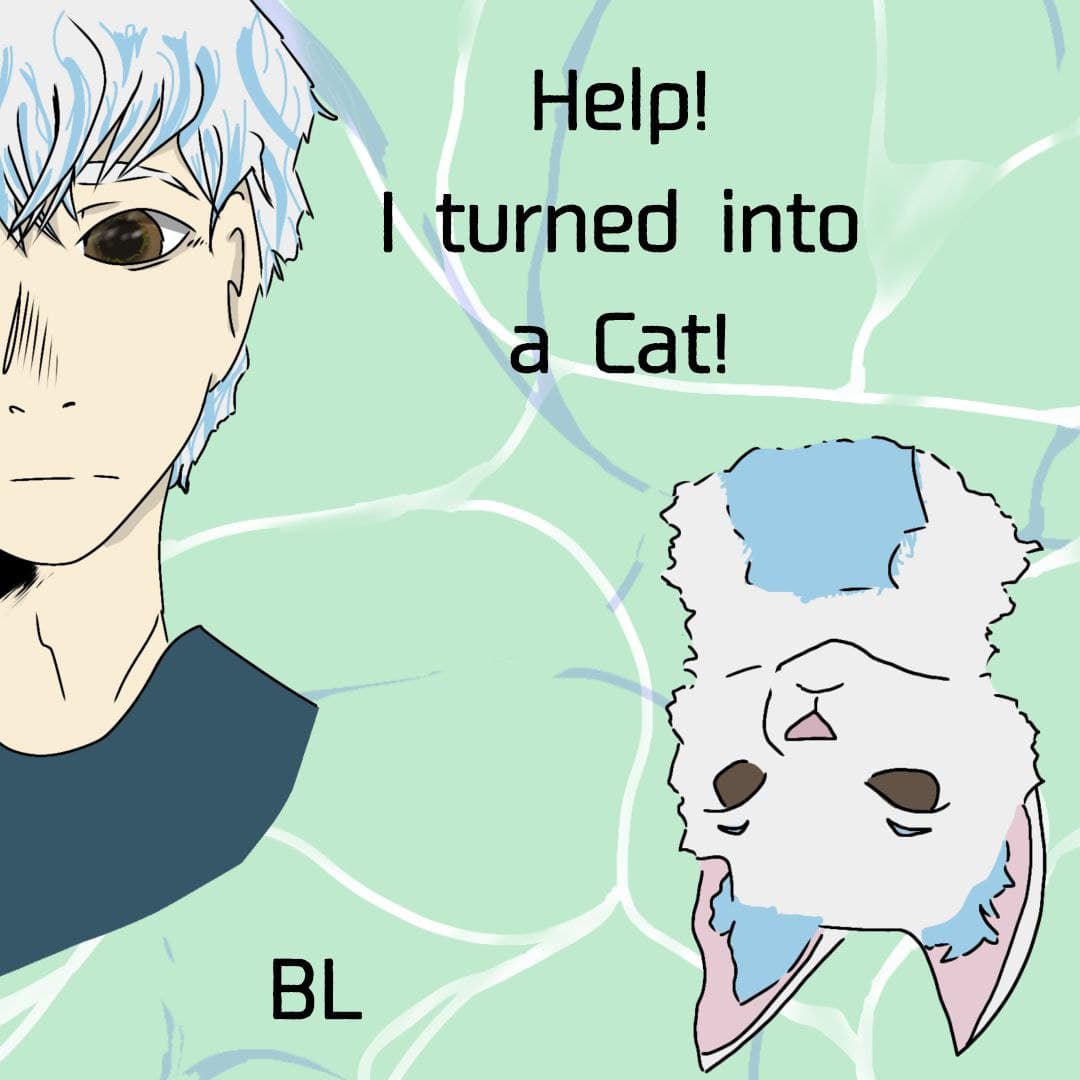 [BL]Help! I turned into a cat! | WEBTOON
