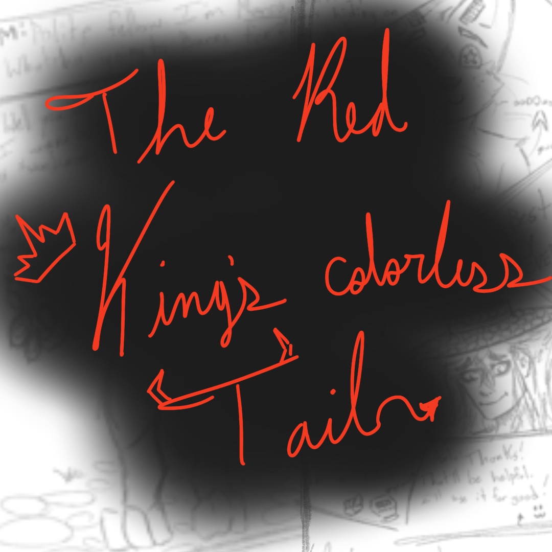 The Red King’s Colorless Tail | WEBTOON