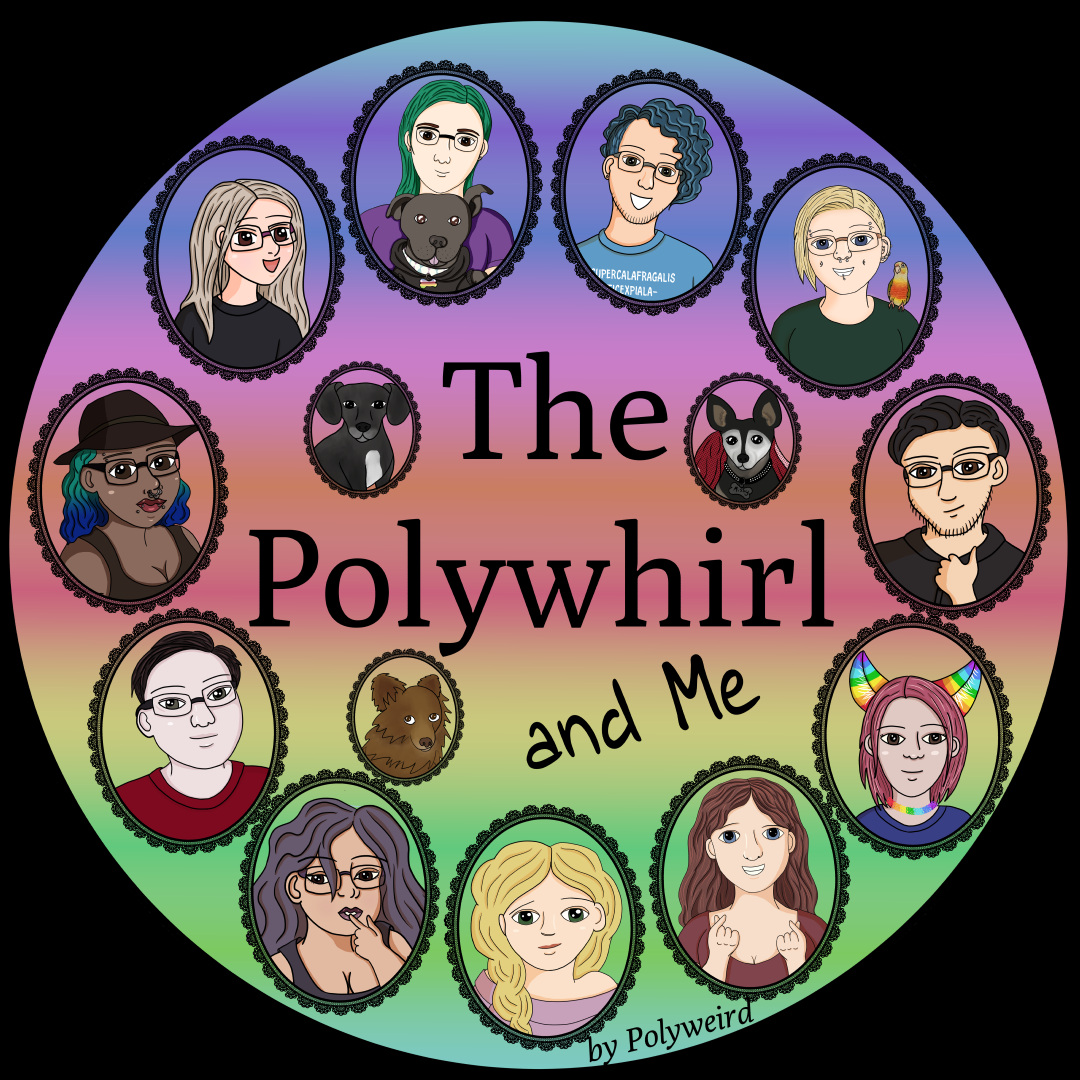This is My Poly Family (Part 1) - 2 | The Polywhirl and Me