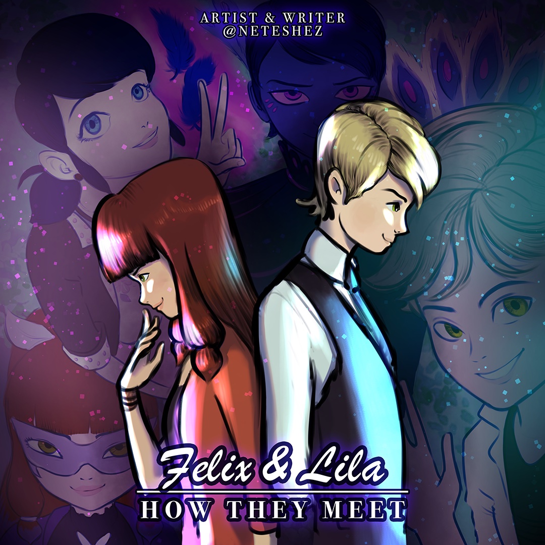 Felix & Lila - How They Meet (Part 4) - 4 | Miraculous: Felix and Lila ...