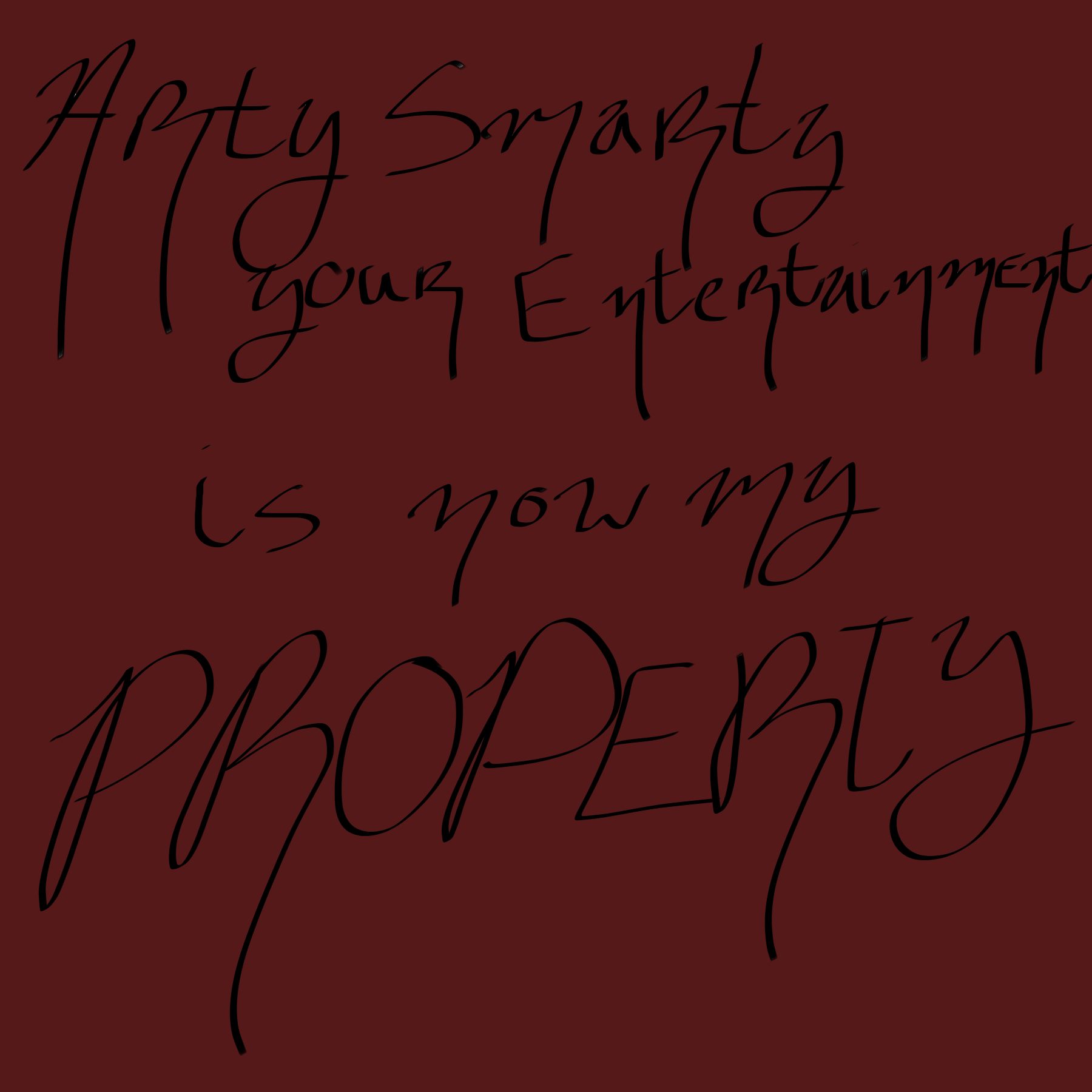 Arty Smarty your Entertainment is now my Property | WEBTOON