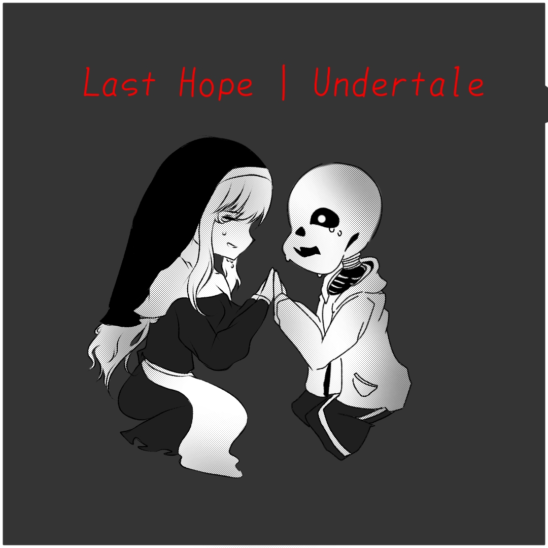 Last Hope | Undertale | WEBTOON