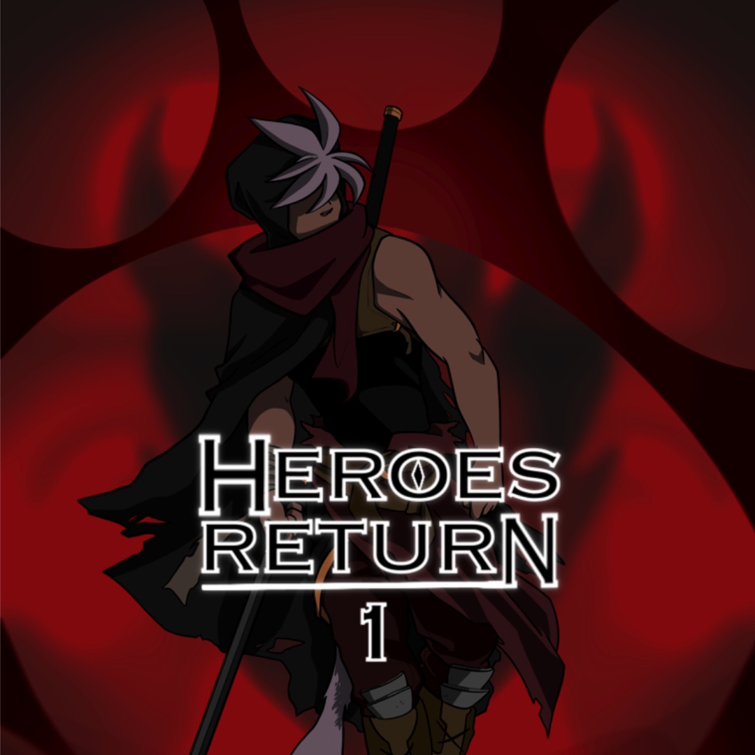 Heroes Return | WEBTOON
