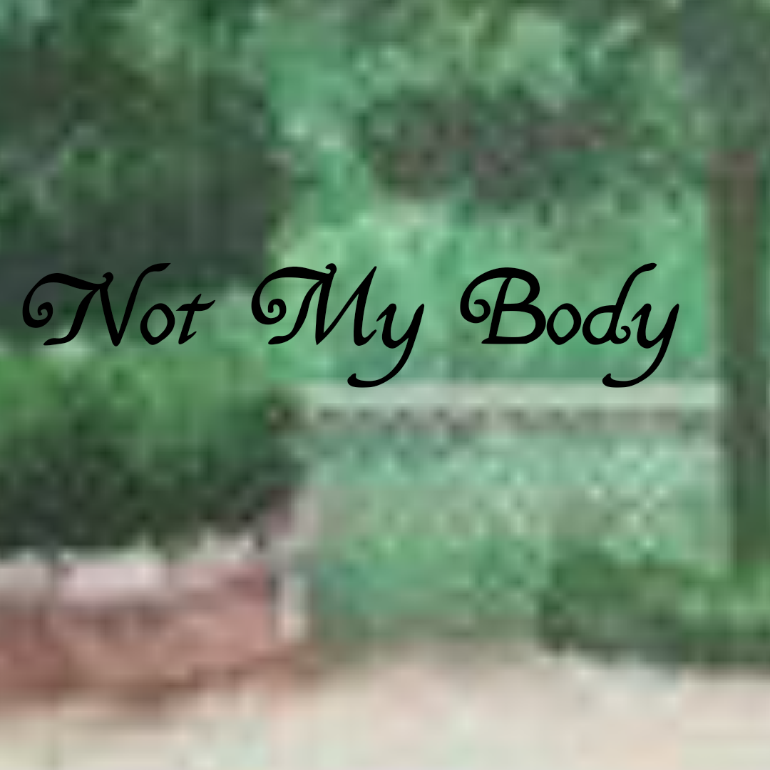 Not My Body | WEBTOON