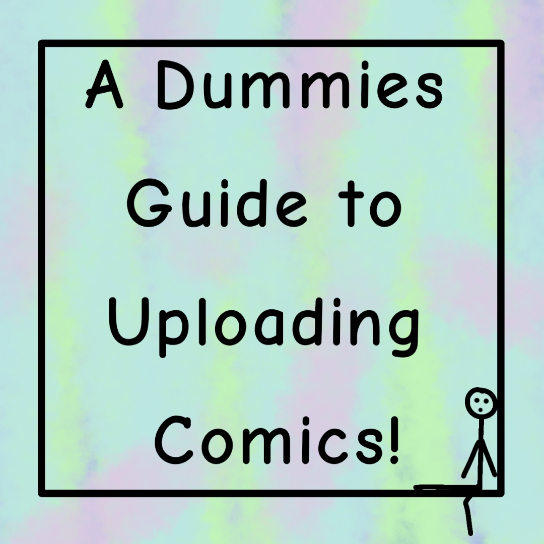 A Dummies Guide to Uploading Comics | WEBTOON