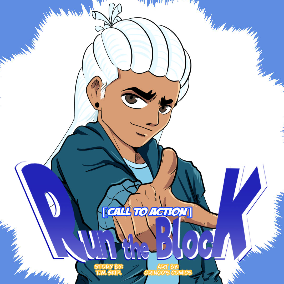Run the Block (Special Call to Action) | WEBTOON