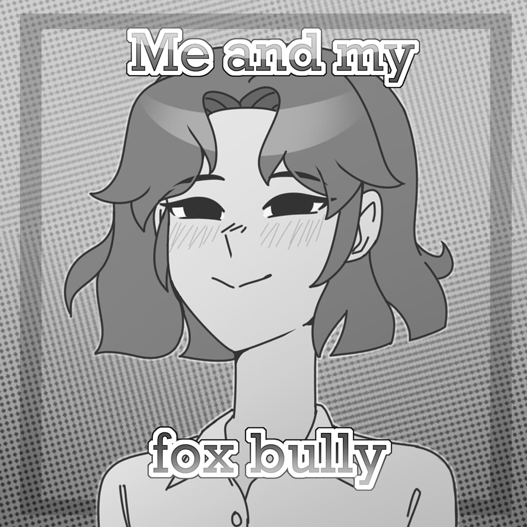 Me and my fox bully | WEBTOON