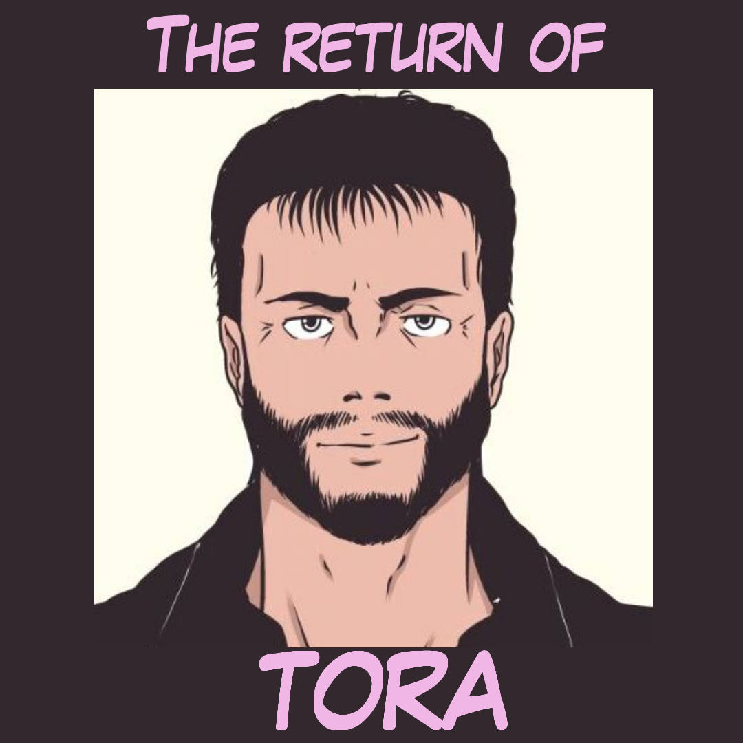 The return of TORA | WEBTOON