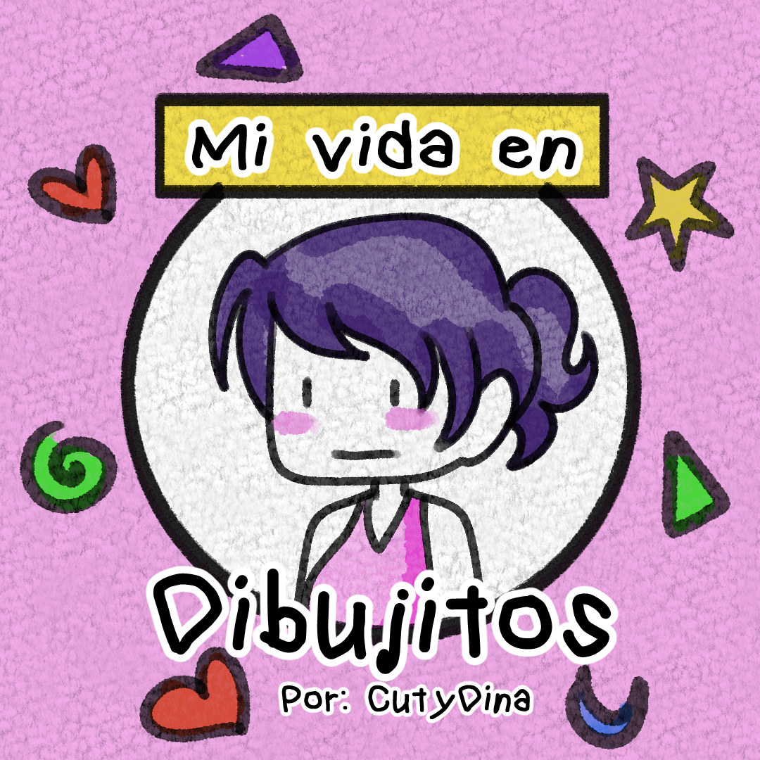 Mi vida en dibujitos | WEBTOON