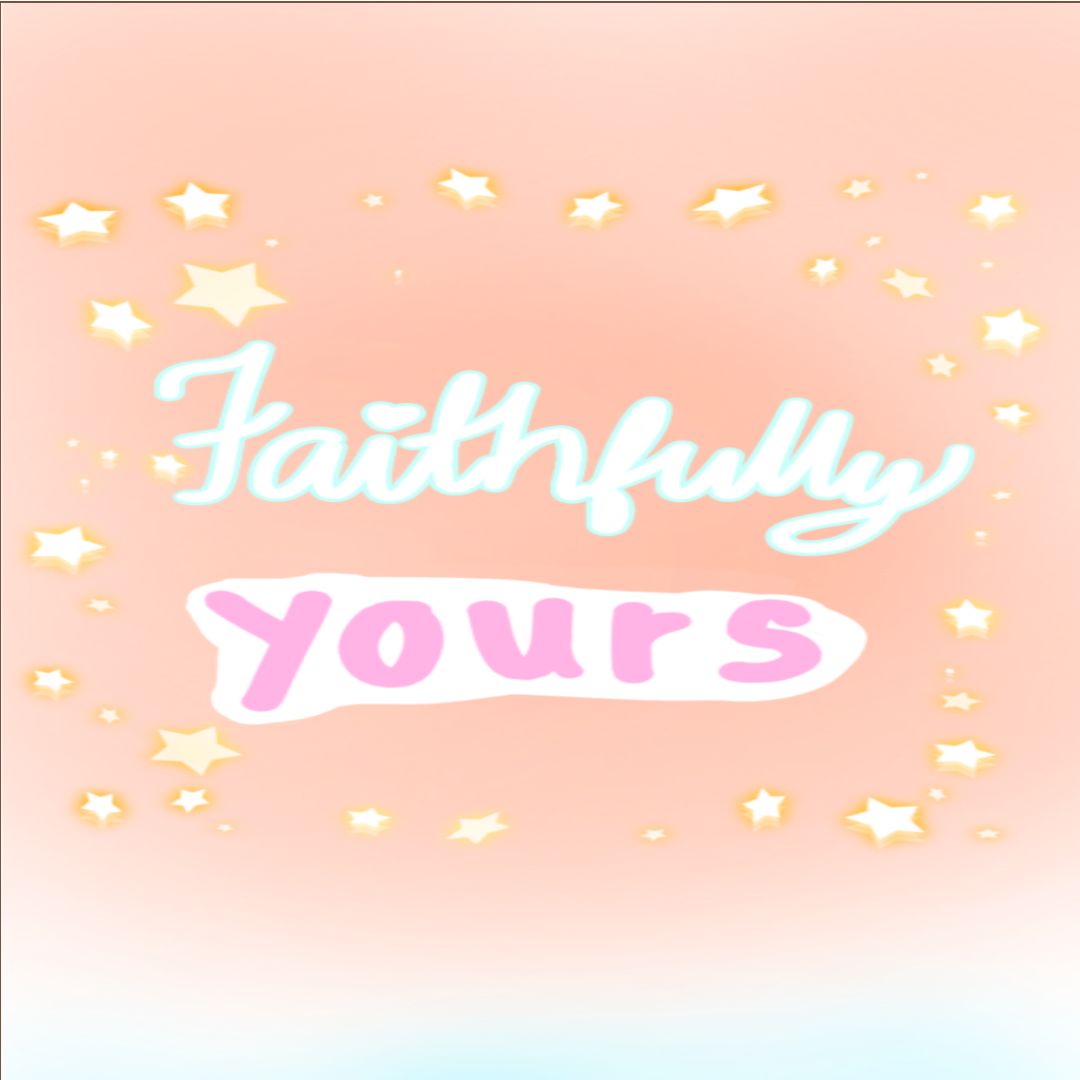 Faithfully yours | WEBTOON