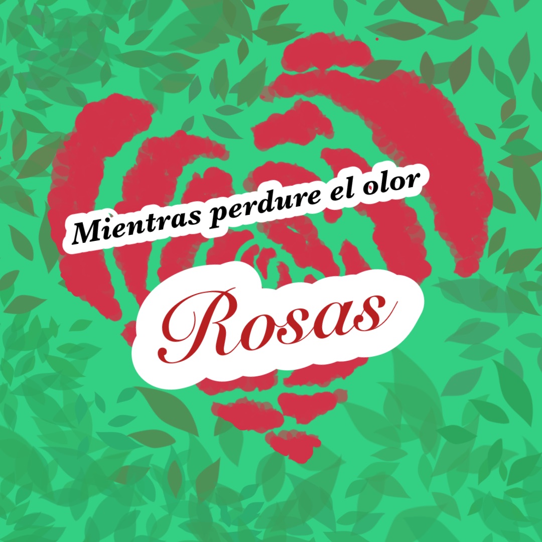 Mientras perdure el olor a rosas | WEBTOON