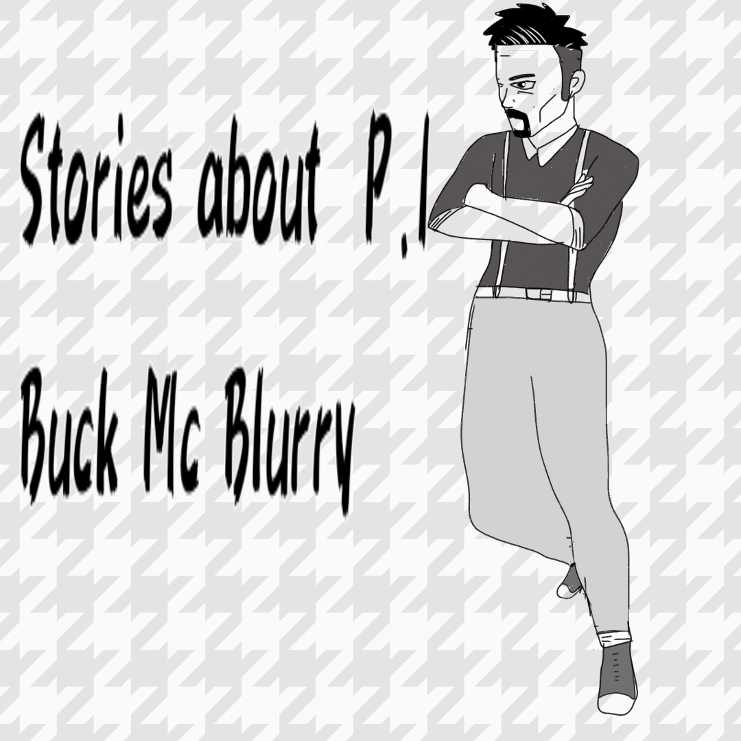 Stories About Buck Mc Blurry(P.I) | WEBTOON
