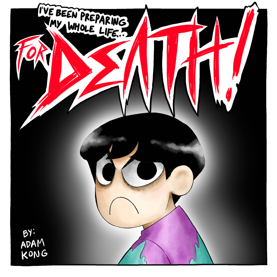 I've Been Preparing My Whole Life For Death | WEBTOON