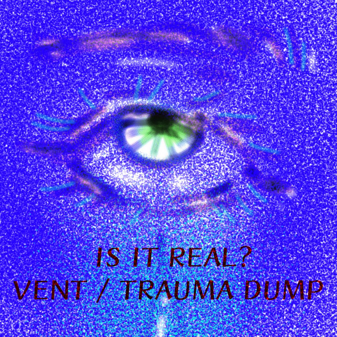 It it real? - Vent/Trauma dump | WEBTOON