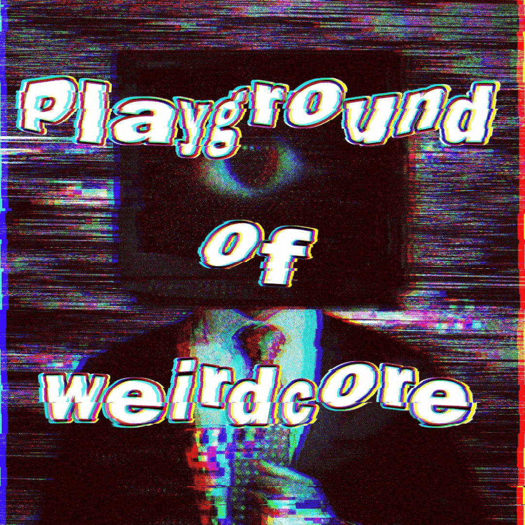 Double Trouble - 35 | Playground of weirdcore