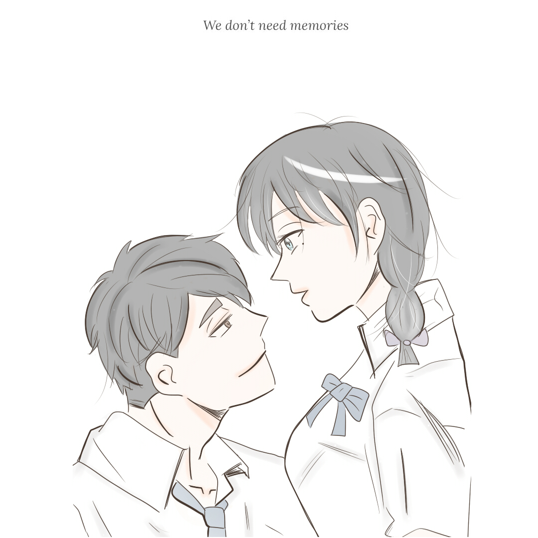 We Don't Need Memories | WEBTOON