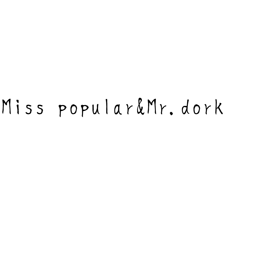Miss popular&Mr.dork (GC story) | WEBTOON