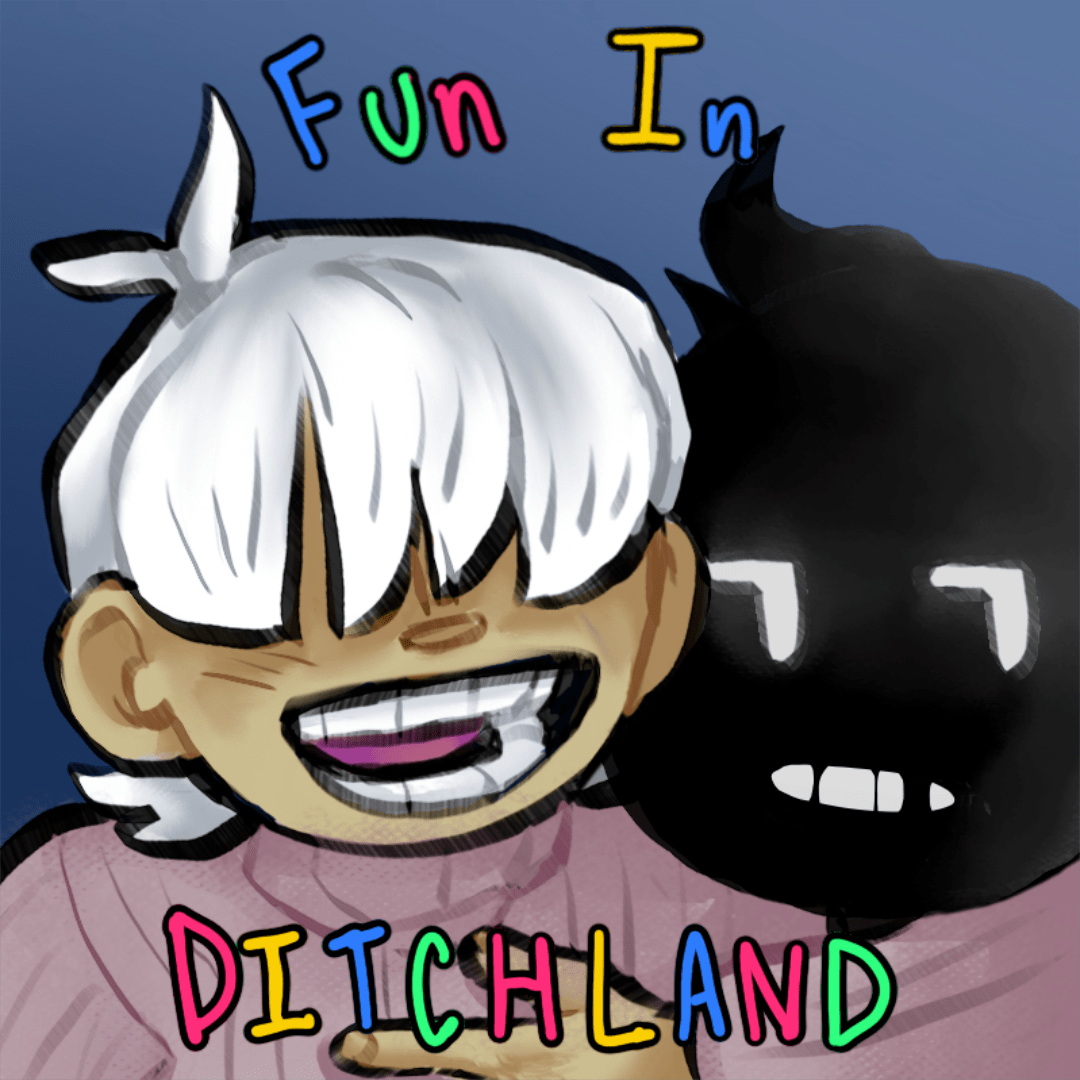 Fun in Ditchland | WEBTOON