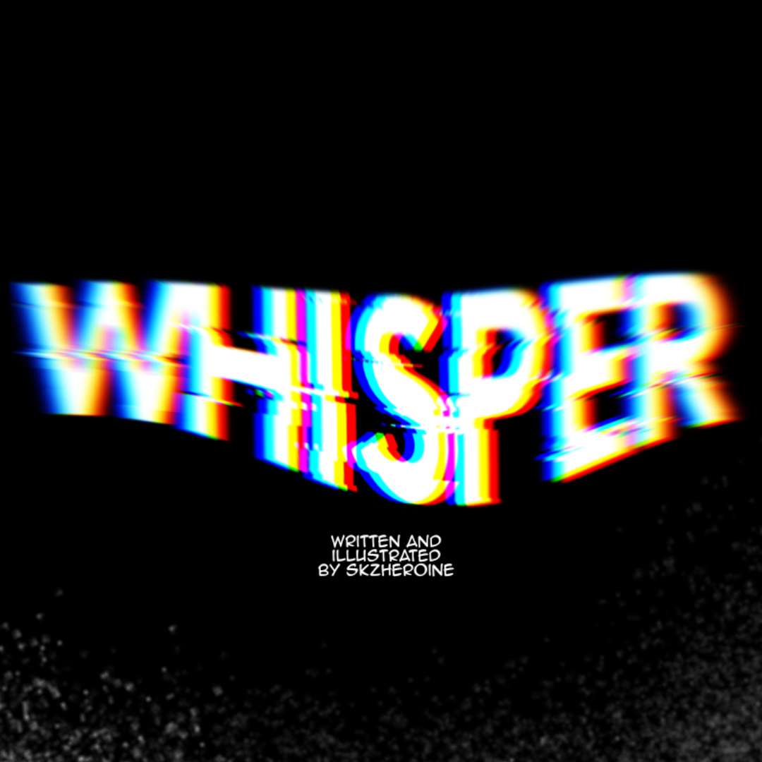 WHISPER | WEBTOON