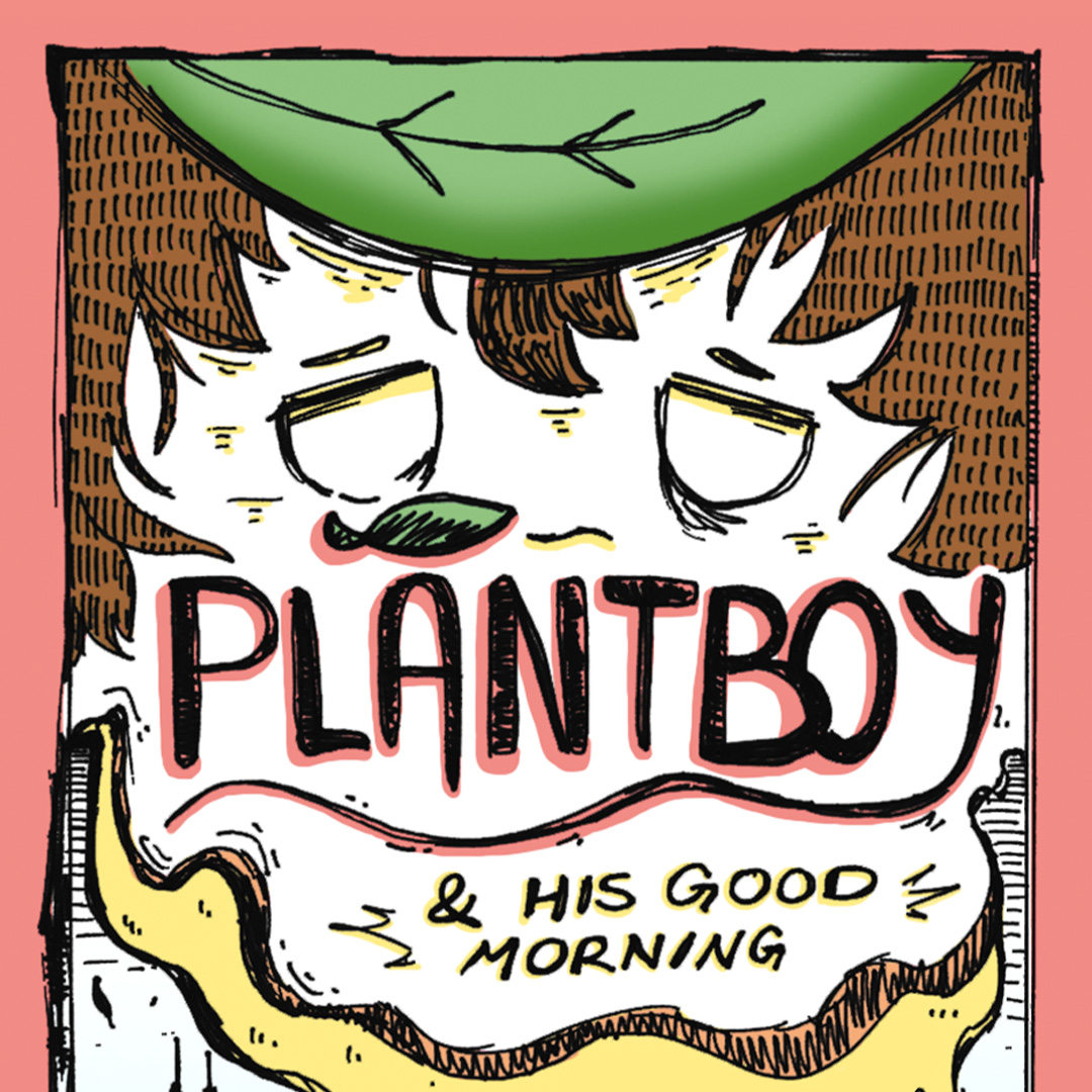 Plantboy & His Good Morning | WEBTOON