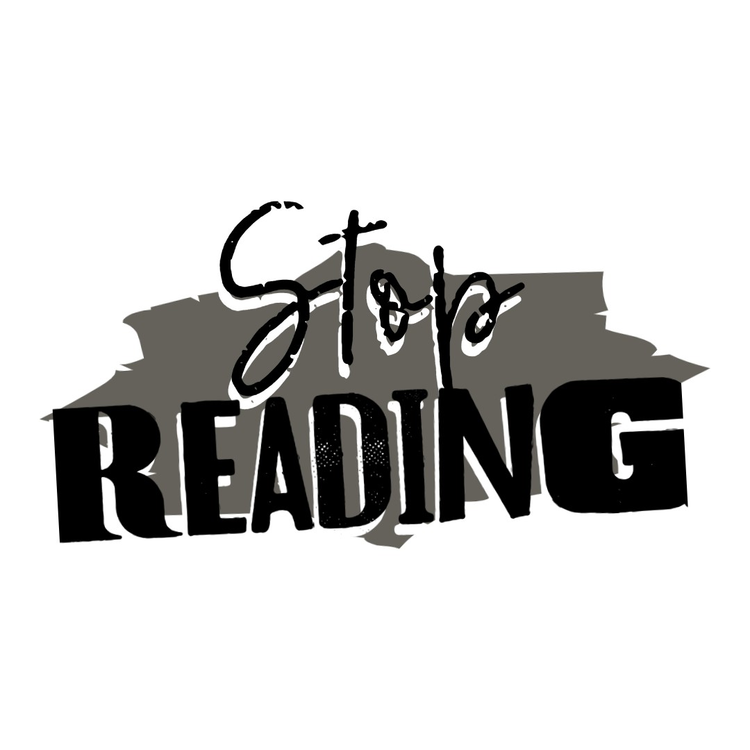 Stop Reading! | WEBTOON