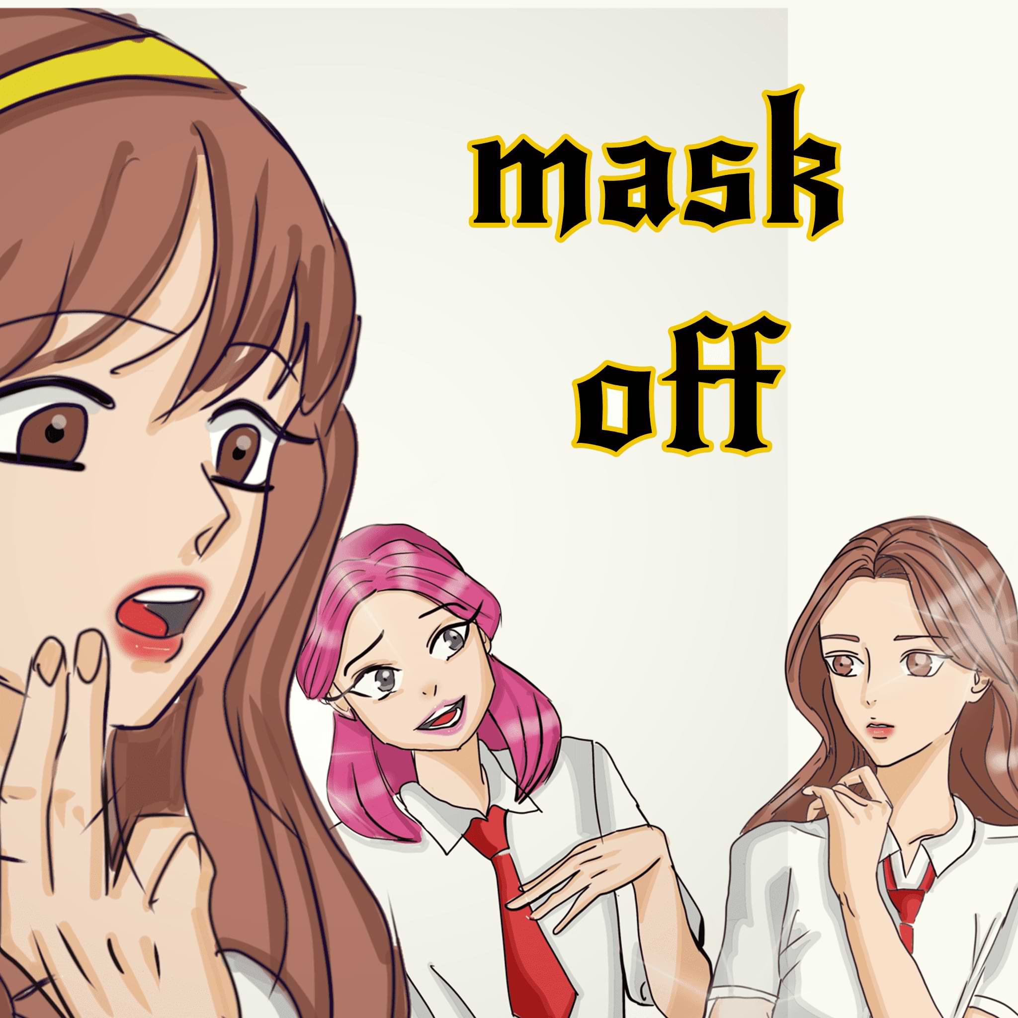 MASK OFF | WEBTOON