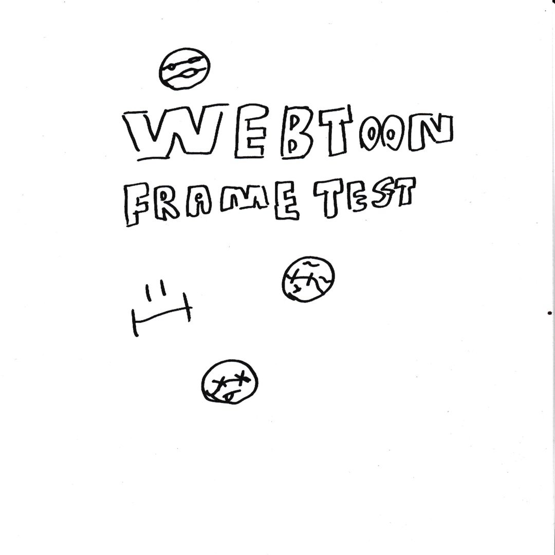 Frame testing | WEBTOON