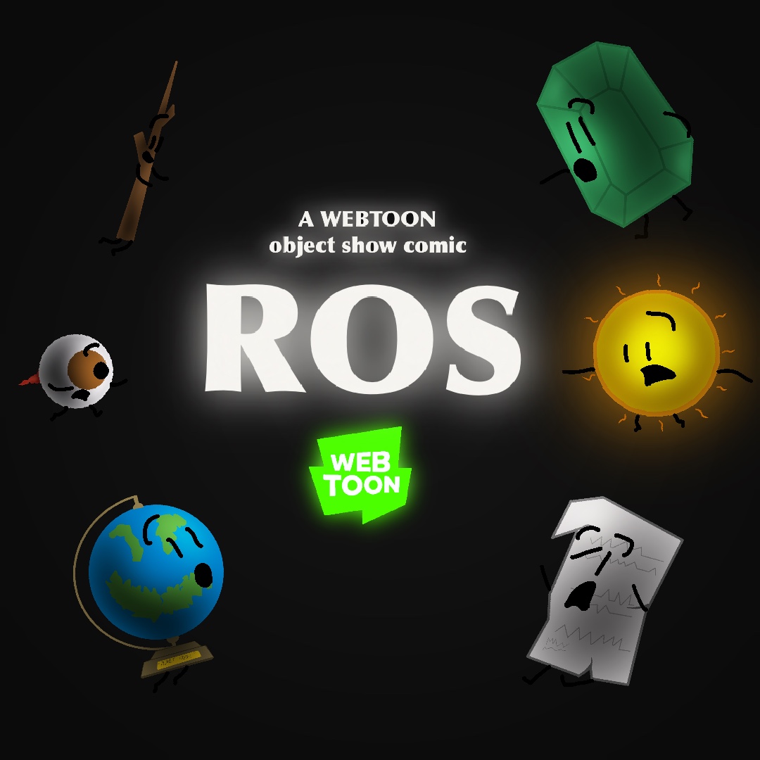 OLD ROS (Random Object Show) [CANCELLED] | WEBTOON