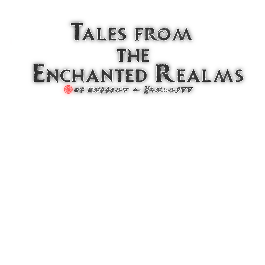 Tales from the Enchanted Realms | WEBTOON