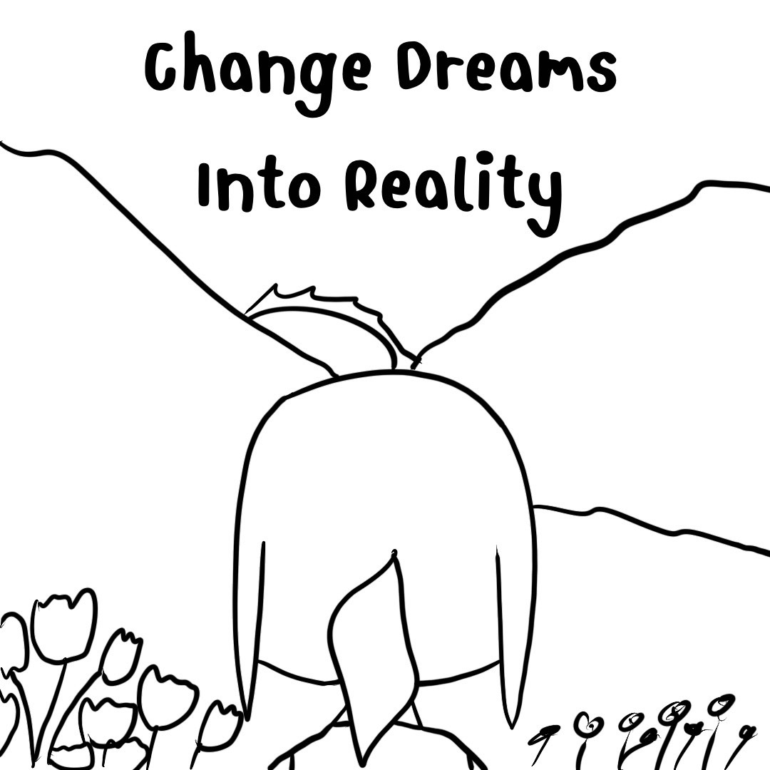 Change Dreams Into Reality | WEBTOON