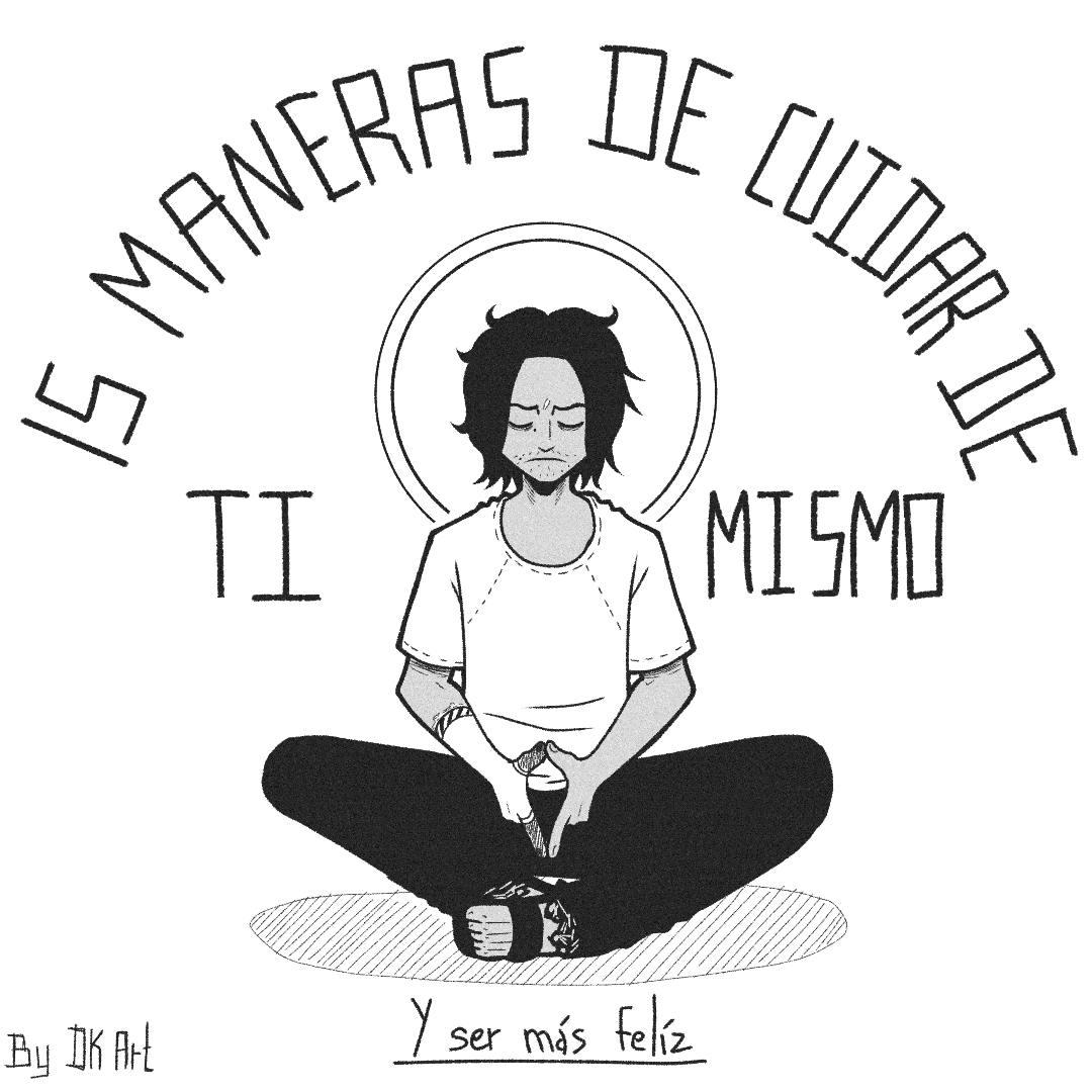 15 Maneras de cuidar de ti mismo y ser más felíz | WEBTOON