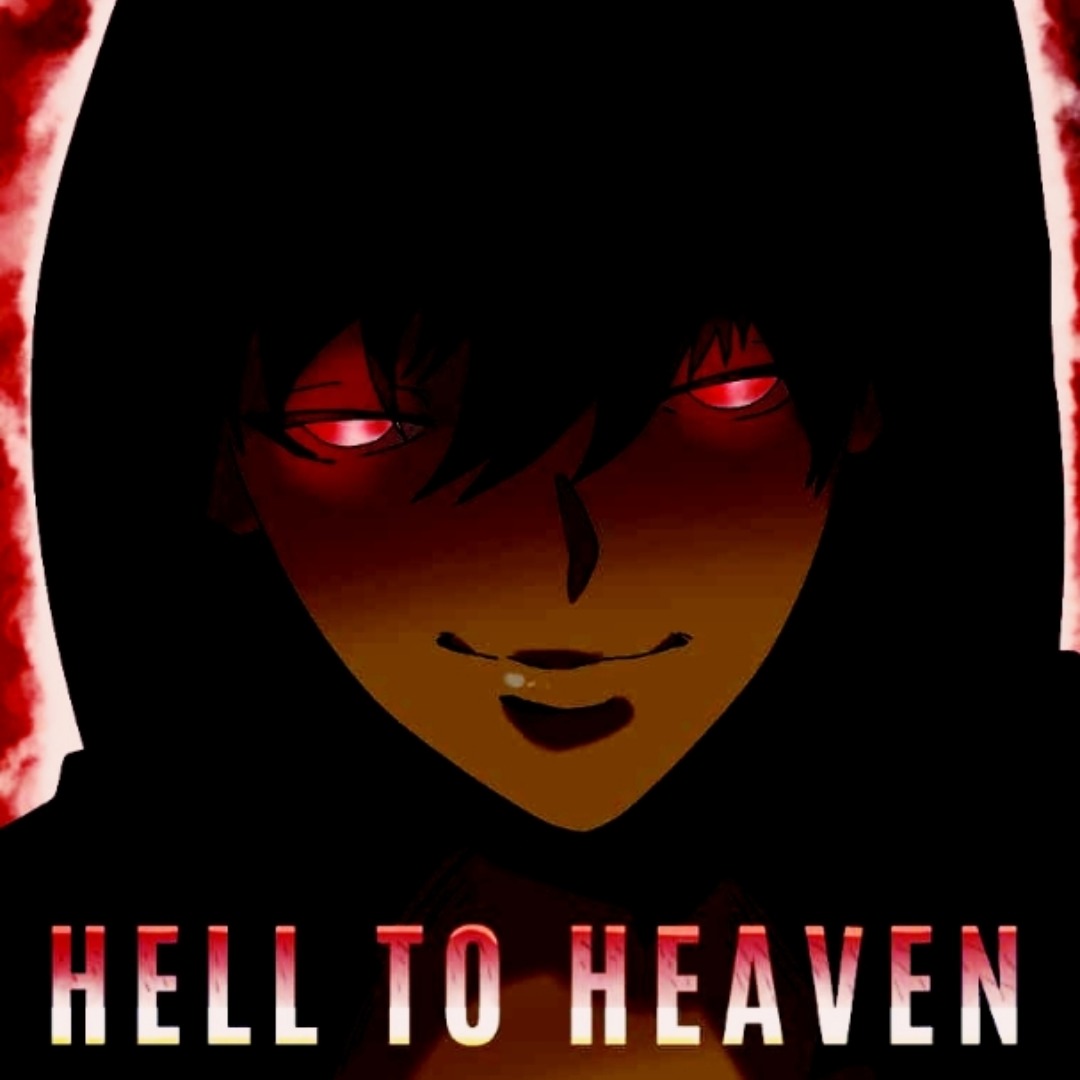 Hell to Heaven | WEBTOON