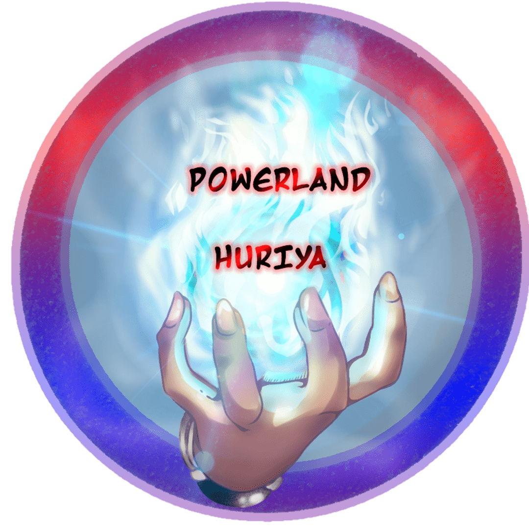 PowerLand: Huriya | WEBTOON