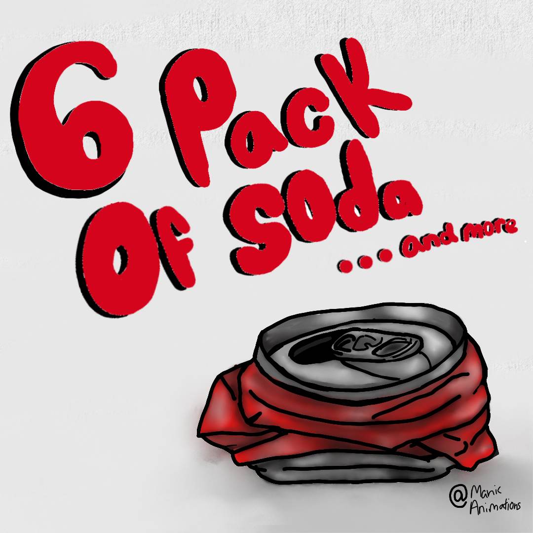 6 Pack of Soda... and More | WEBTOON
