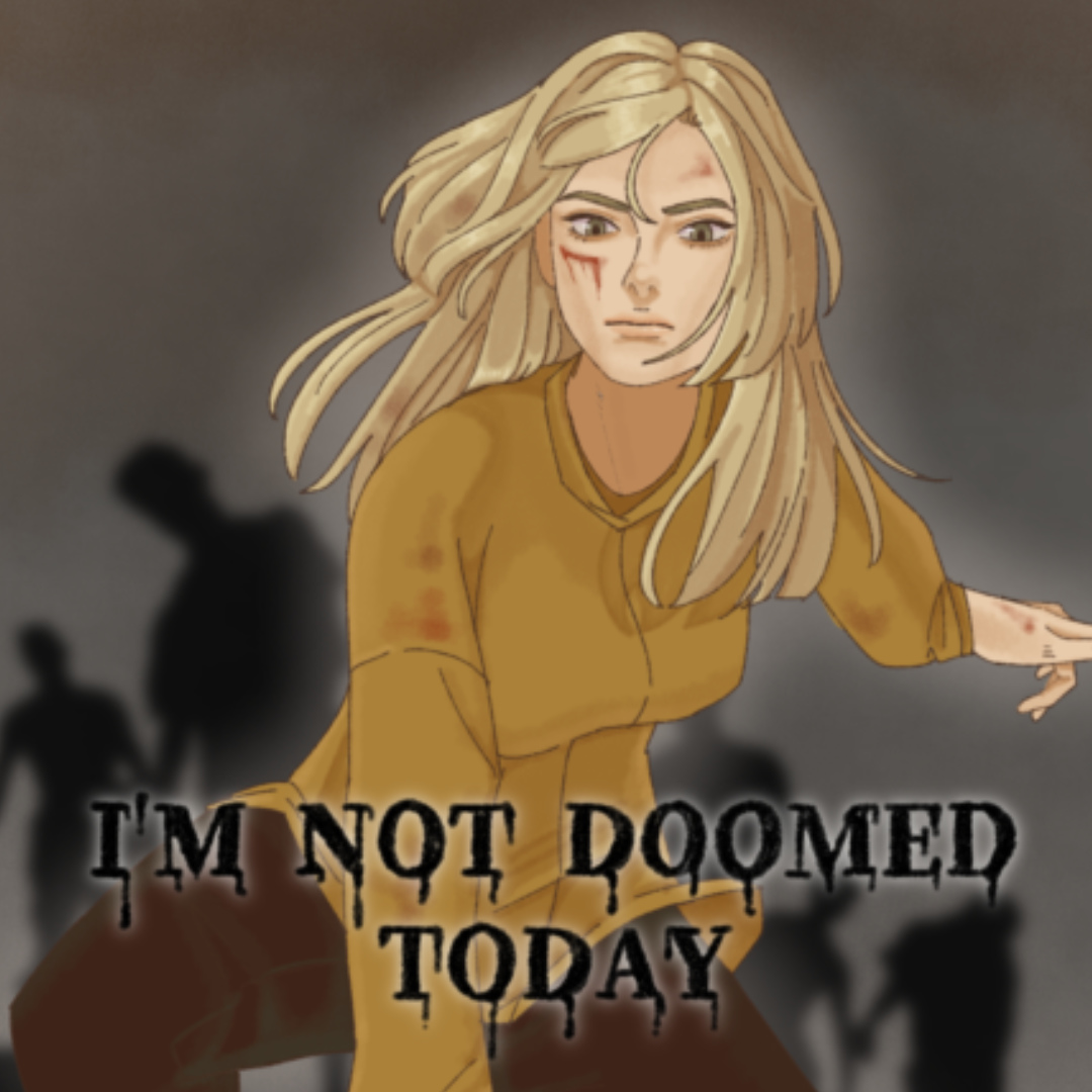 I'm Not Doomed Today | WEBTOON