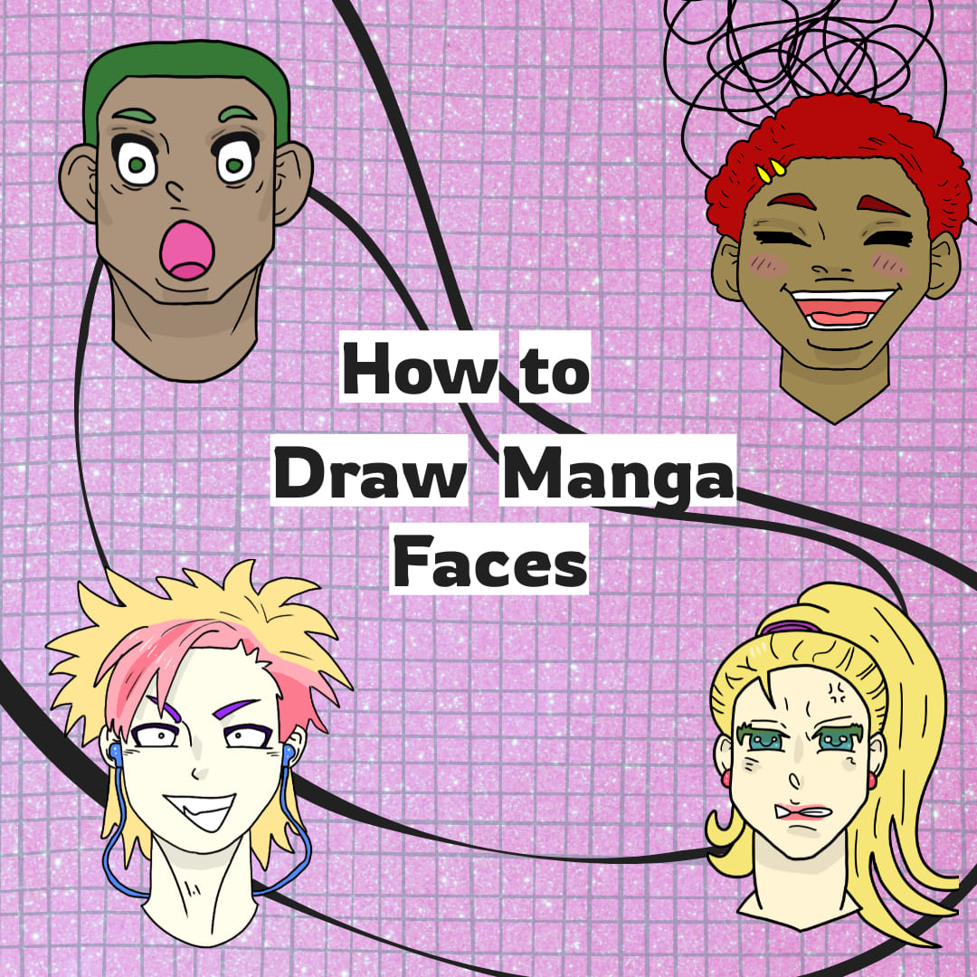 How to Draw Manga Faces (Noob Guide) | WEBTOON