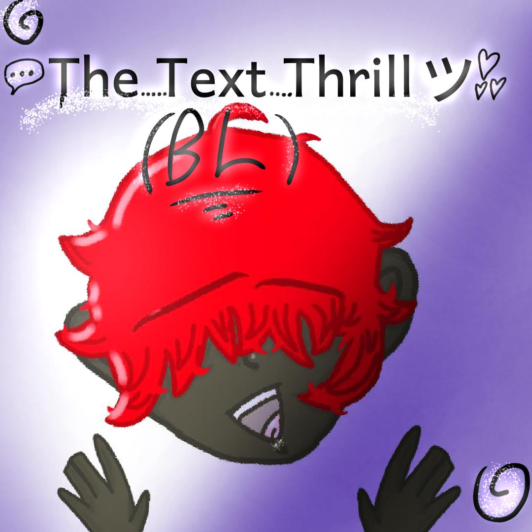 The Text Thrillッ | WEBTOON